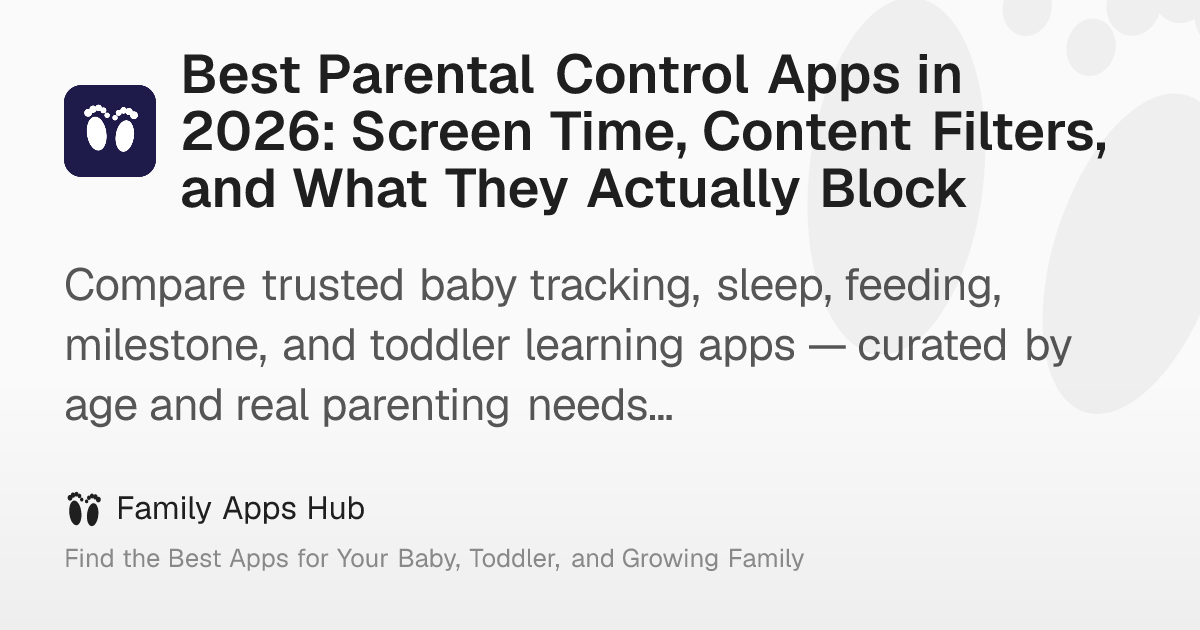 Best Parental Control Apps in 2026: Screen Time, Content Filters, and ...